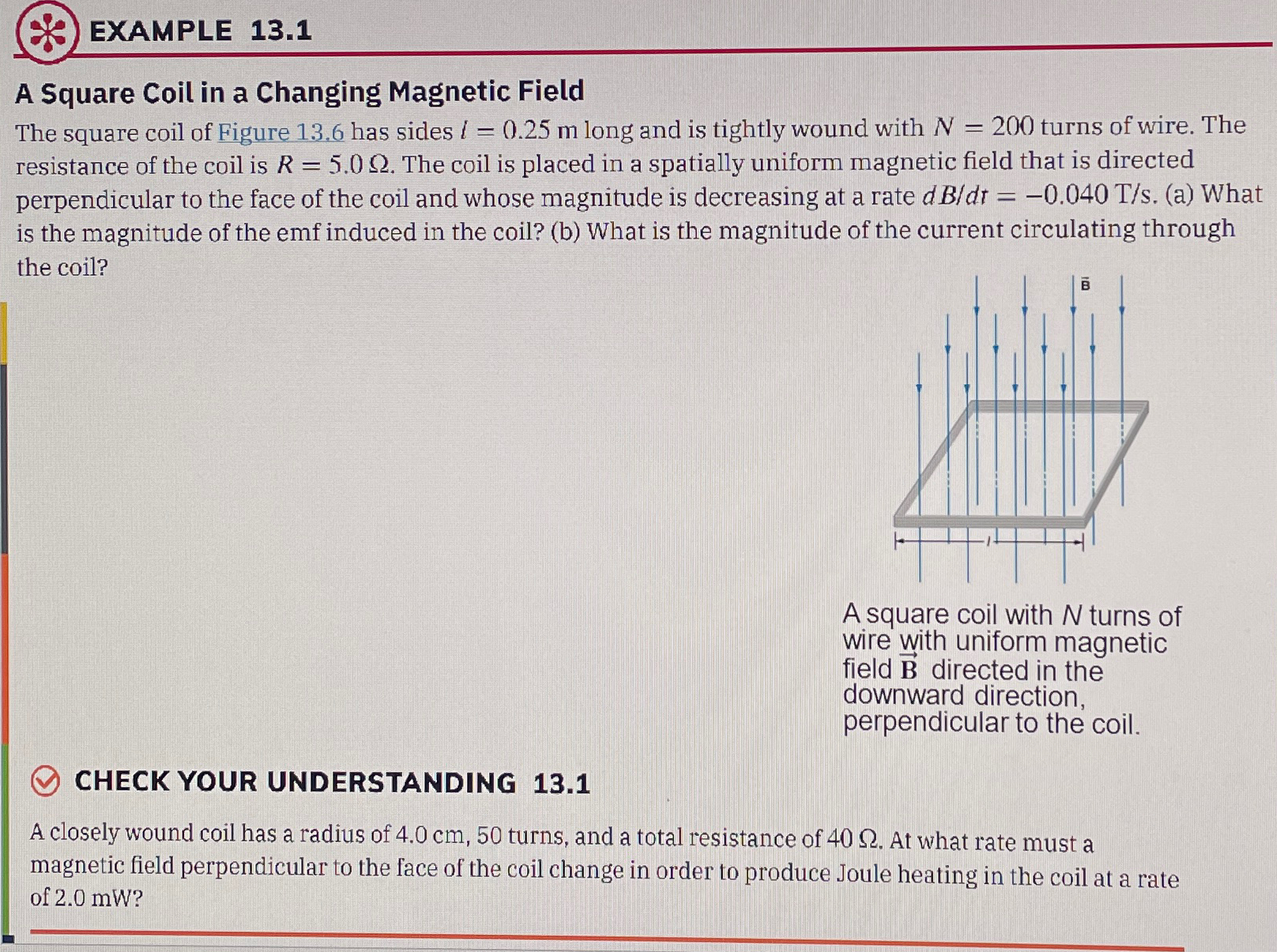 Solved EXAMPLE 13.1A Square Coil in a Changing Magnetic | Chegg.com