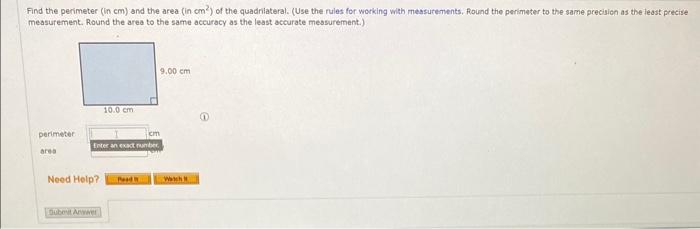 Solved Find the perimeter (in cm ) and the area (in cm2 ) of | Chegg.com