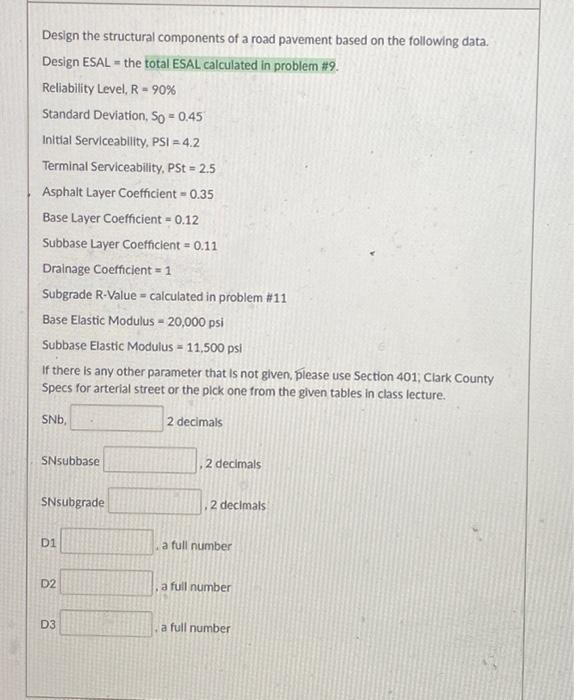 Solved Design the structural components of a road pavement | Chegg.com