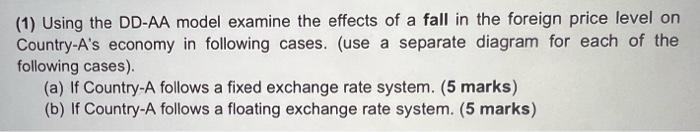 Solved (1) Using the DD-AA model examine the effects of a | Chegg.com