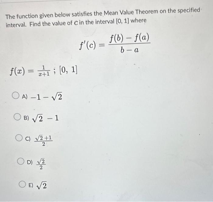 Solved The function given below satisfies the Mean Value | Chegg.com