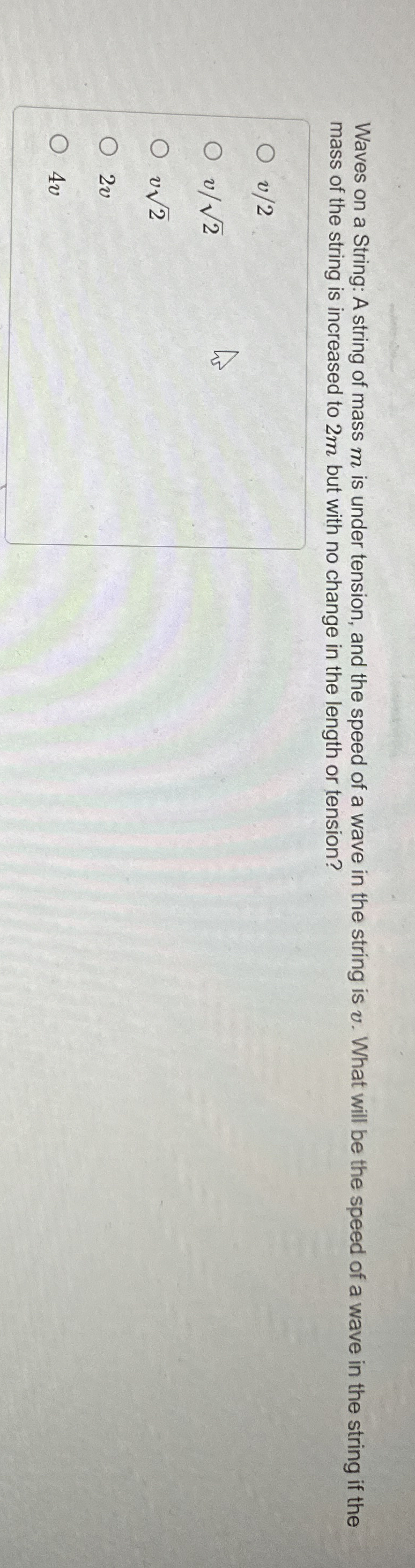 Waves on a String: A string of mass m ﻿is under | Chegg.com