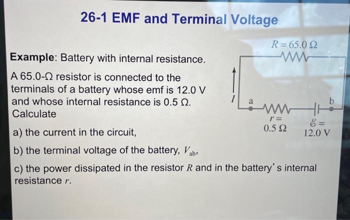 Solved 26-1 EMF and Terminal Voltage Example: Battery with | Chegg.com
