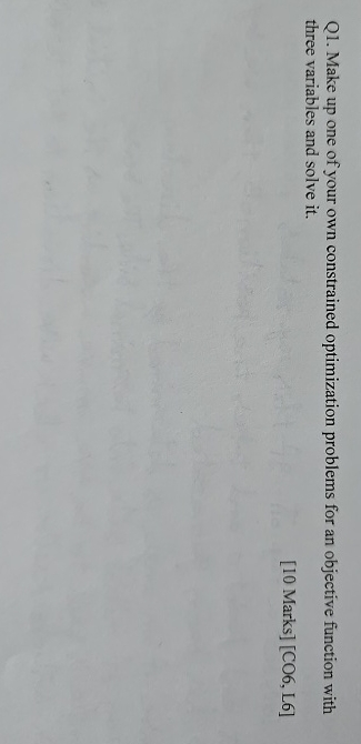 Solved Q1. ﻿Make up one of your own constrained optimization | Chegg.com