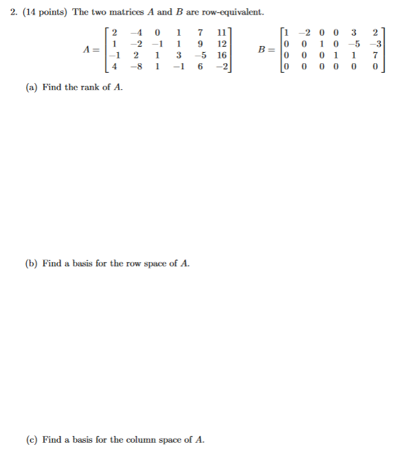 Solved (14 ﻿points) ﻿The two matrices A and B ﻿are | Chegg.com