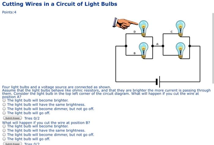 Solved Cutting Wires in a Circuit of Light Bulbs Points:4 | Chegg.com