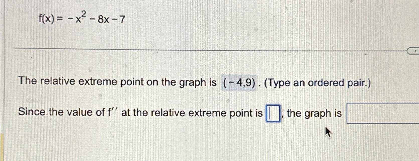 Solved f(x)=-x2-8x-7The relative extreme point on the graph | Chegg.com