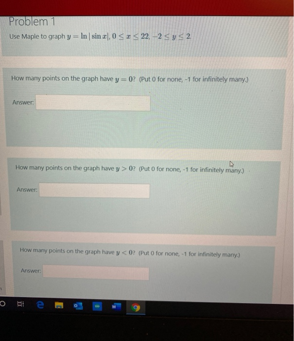 Solved Problem 1 Use Maple To Graph Yinsin 20 0 Put O