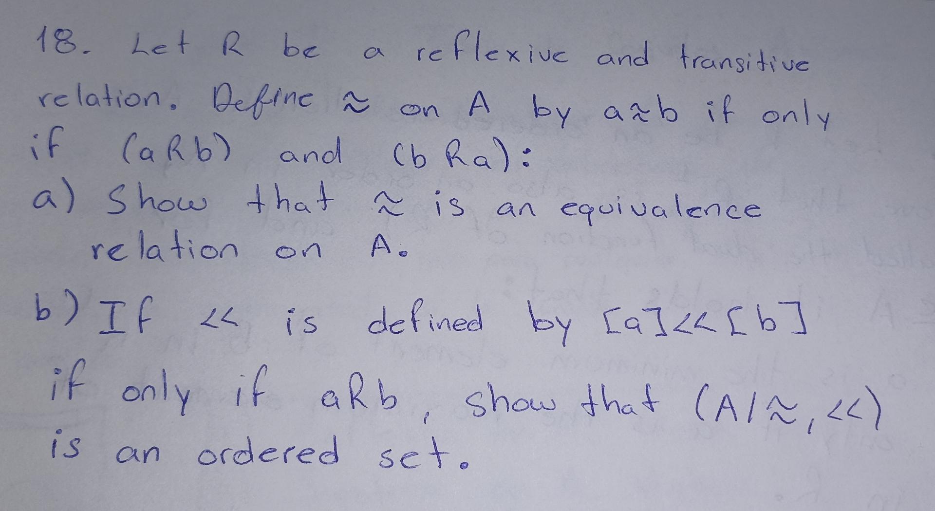 Solved Let R ﻿be a reflexive and transitive relation. Define | Chegg.com