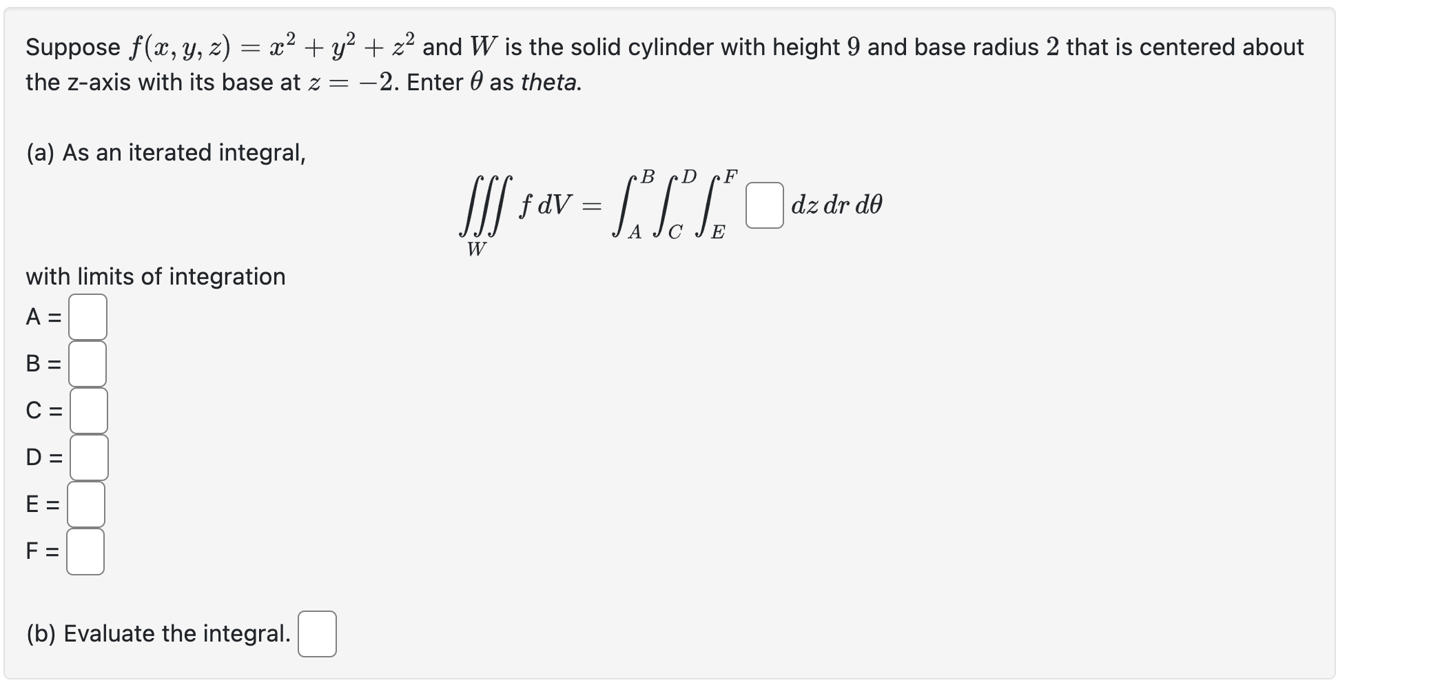 Solved Suppose F X Y Z X2 Y2 Z2 ﻿and W ﻿is The Solid