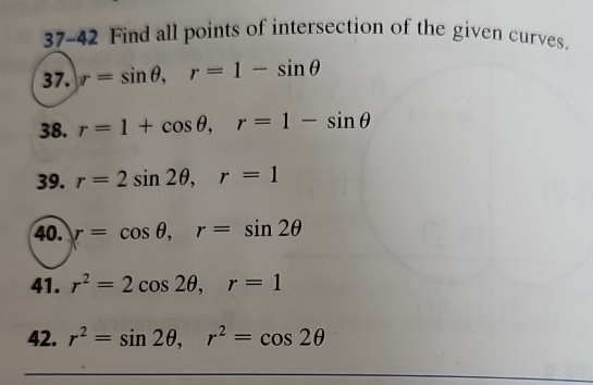 Solved 37-42 ﻿Find all points of intersection of the given | Chegg.com