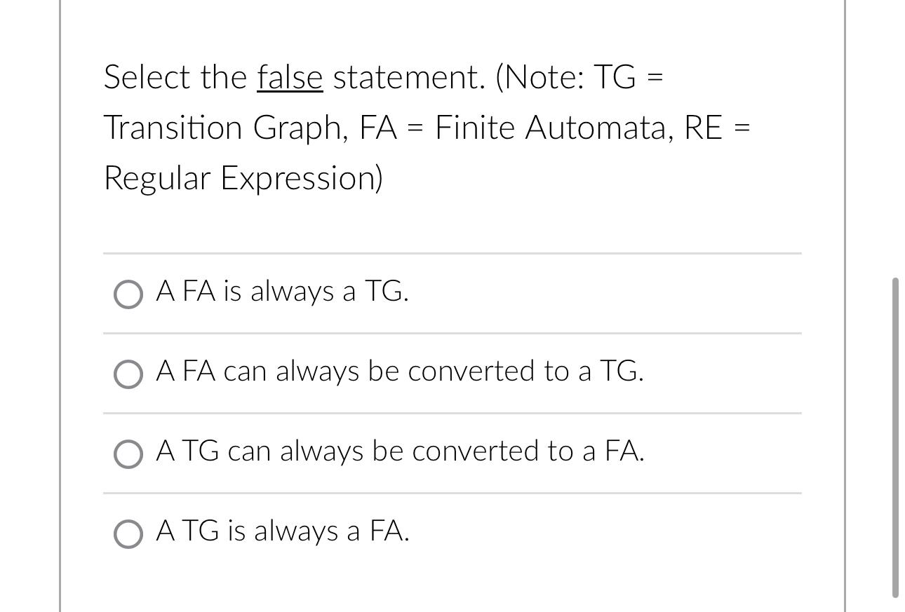 Solved Select the false statement. (Note: TG =Transition | Chegg.com