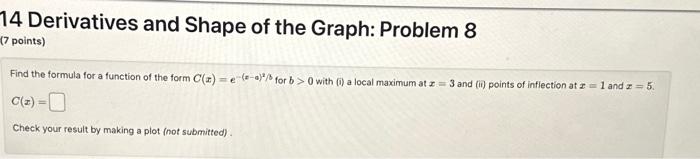 Solved 14 Derivatives and Shape of the Graph: Problem 8 7 | Chegg.com