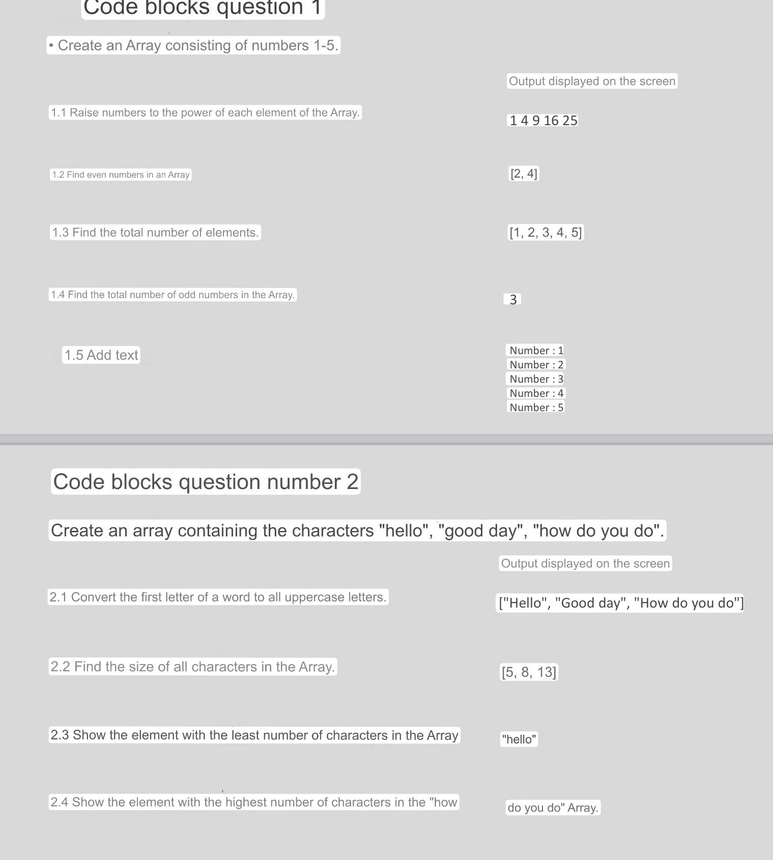 Solved Code blocks question 1Create an Array consisting of | Chegg.com
