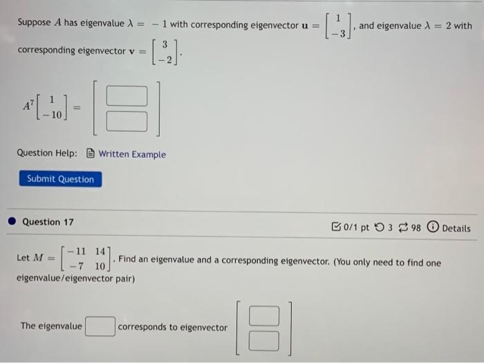 Solved Suppose A has eigenvalue λ=−1 with corresponding | Chegg.com