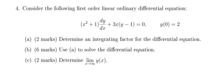 Solved 4 Consider The Following First Order Linear Ordinary