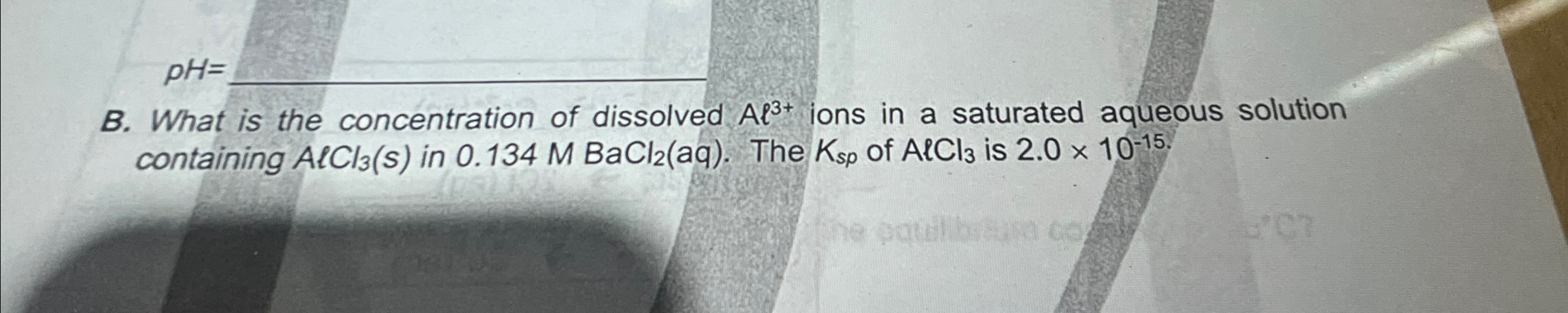 B. ﻿What is the concentration of dissolved AP3+ ﻿ions | Chegg.com