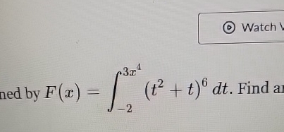 Solved ned by F(x)=∫-23x4(t2+t)6dt. ﻿Find | Chegg.com