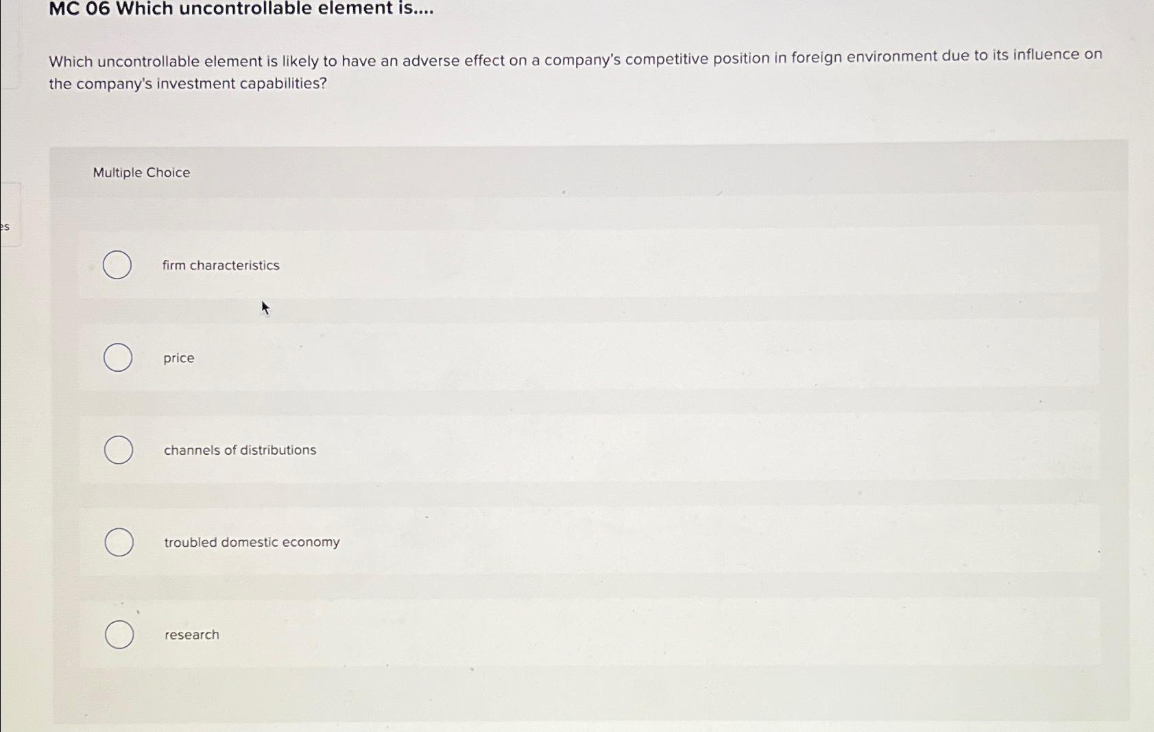 Solved MC 06 ﻿Which uncontrollable element is....Which | Chegg.com