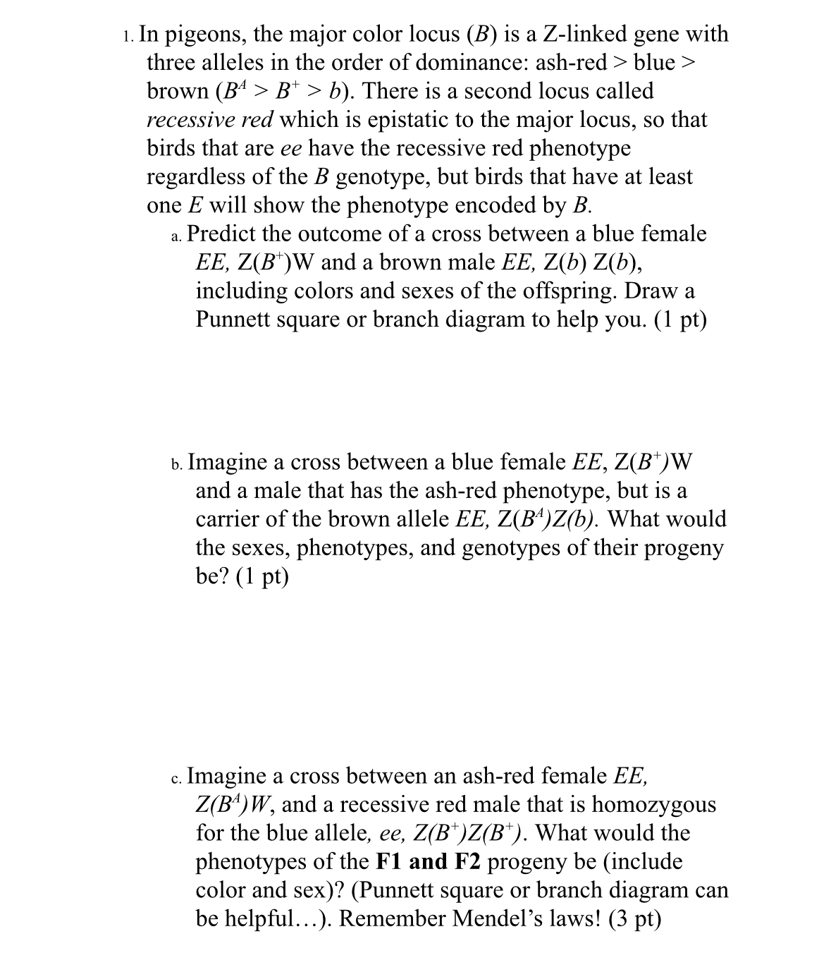 Solved In pigeons, the major color locus (B) ﻿is a Z-linked | Chegg.com