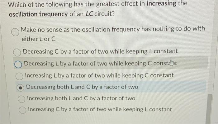 Solved Which of the following has the greatest effect in | Chegg.com