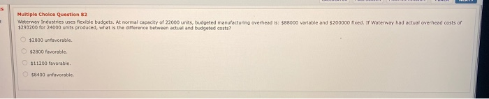 Solved Multiple Choice Question 82 Waterway Industries uses | Chegg.com Solved Multiple Choice Question 82 Waterway Industries uses | Chegg.com
