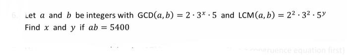 Solved Let a and b be integers with GCD(a, b) = 2.3.5 and | Chegg.com