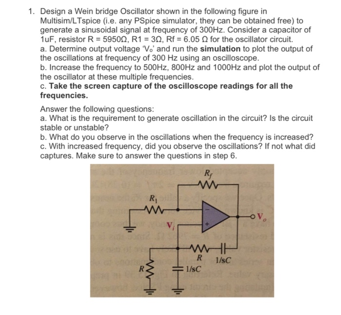 1. Design a Wein bridge Oscillator shown in the | Chegg.com