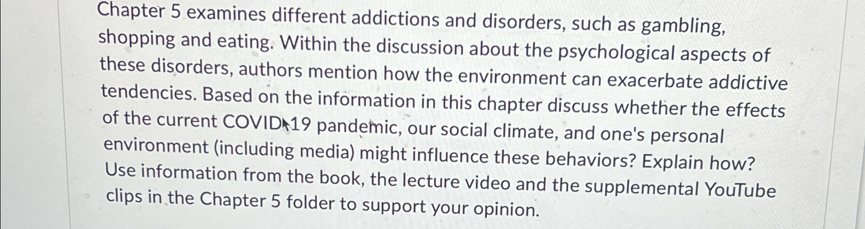 Solved Chapter 5 ﻿examines different addictions and | Chegg.com