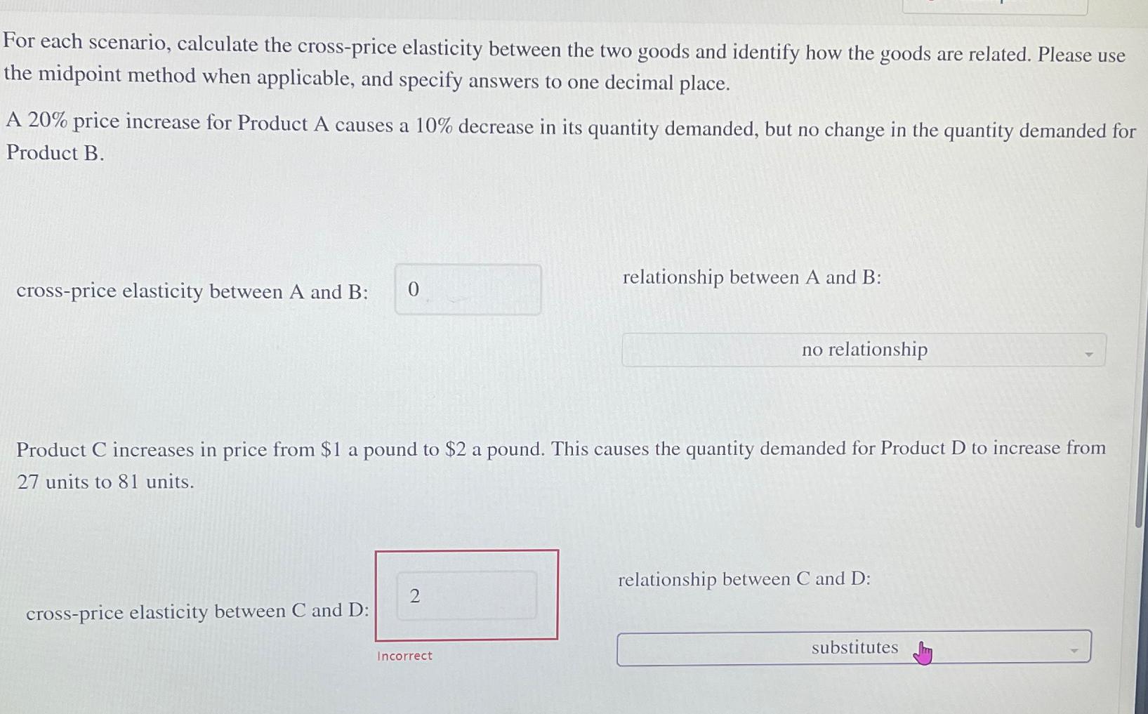 Solved For each scenario, calculate the cross-price | Chegg.com
