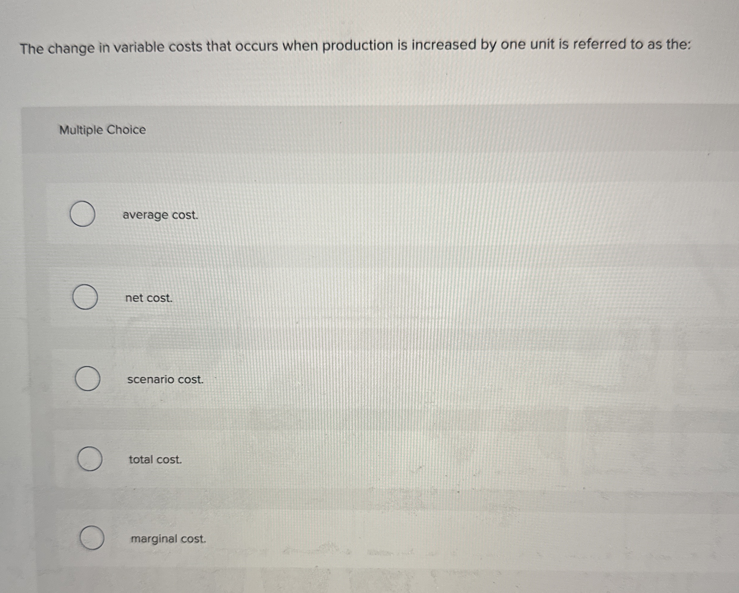 Solved The change in variable costs that occurs when | Chegg.com