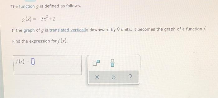 Solved The function g is defined as follows. g(x) = 5x +2 If | Chegg.com