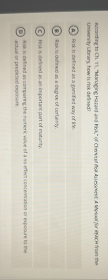 Solved According to Ch. 11, ﻿"Managing Hazard and Risk," of | Chegg.com