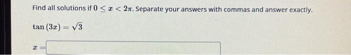 Solved Find all solutions if 0≤x