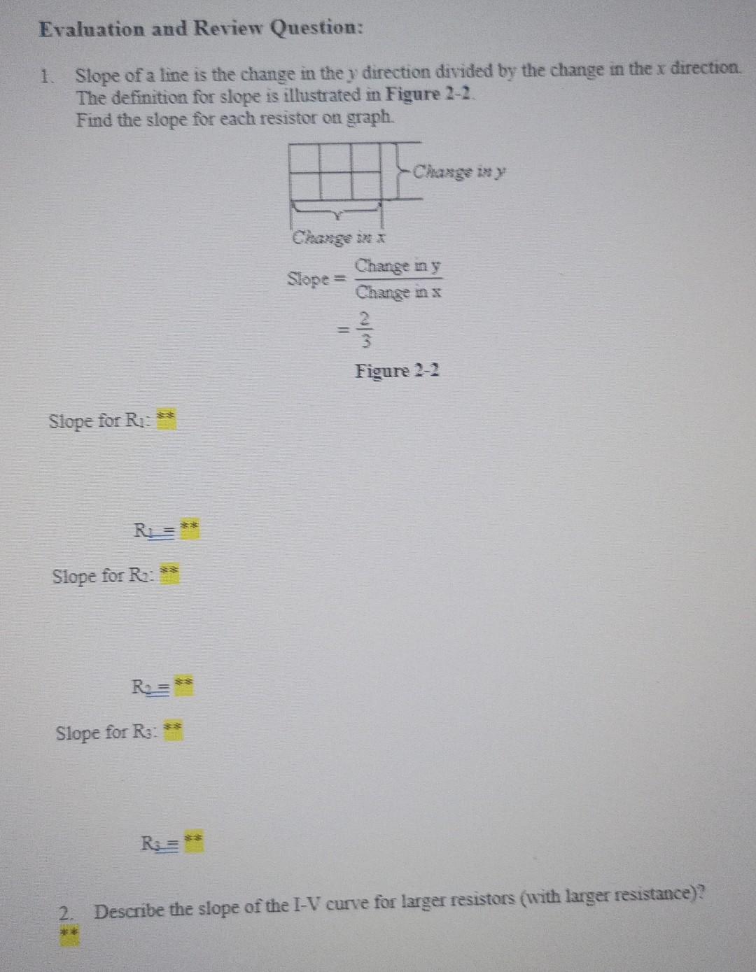 Solved Evaluation and Review Question: 1. Slope of a line is | Chegg.com