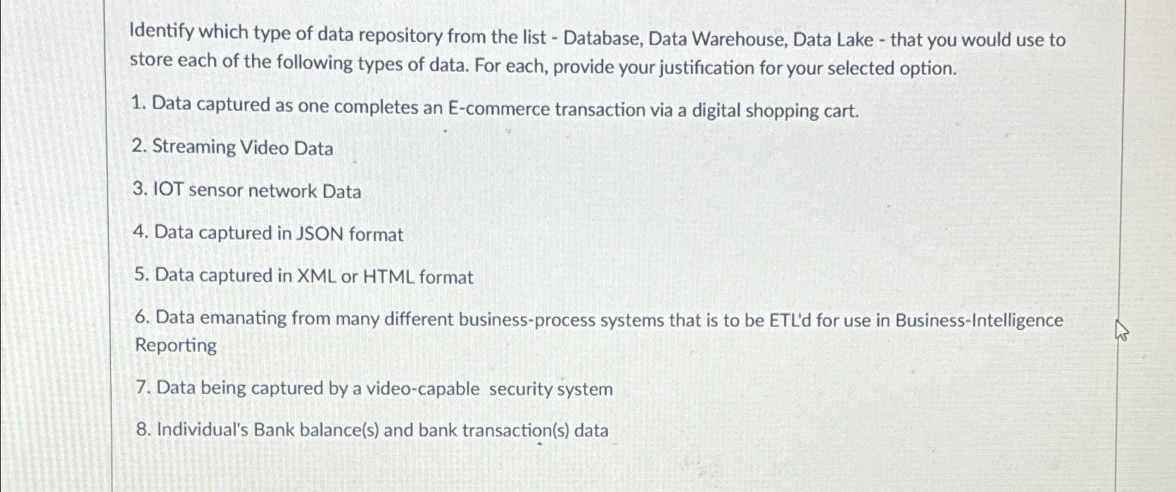 Solved Identify which type of data repository from the list | Chegg.com