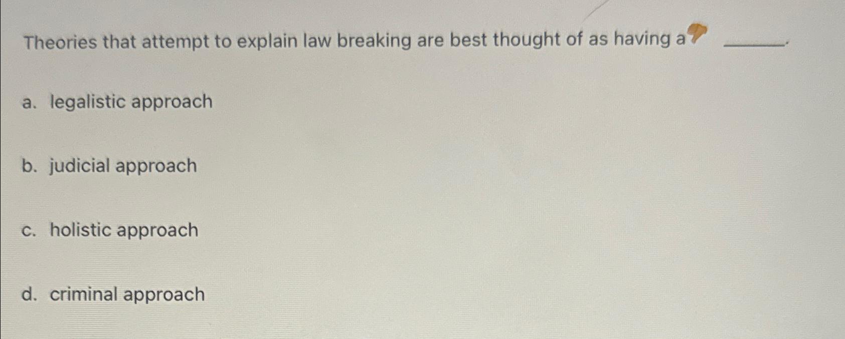 Solved Theories that attempt to explain law breaking are | Chegg.com