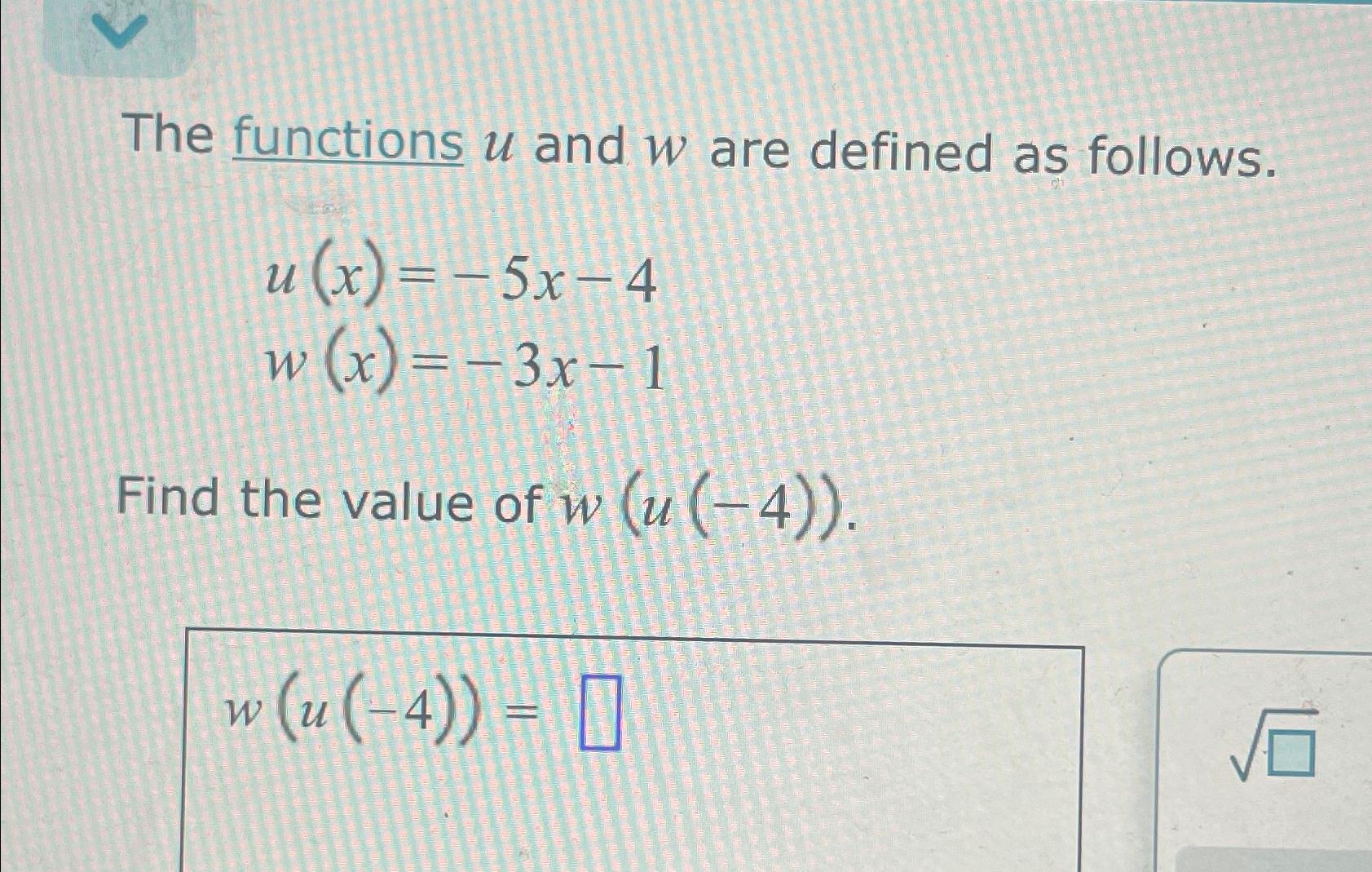 Solved The functions u ﻿and w ﻿are defined as | Chegg.com