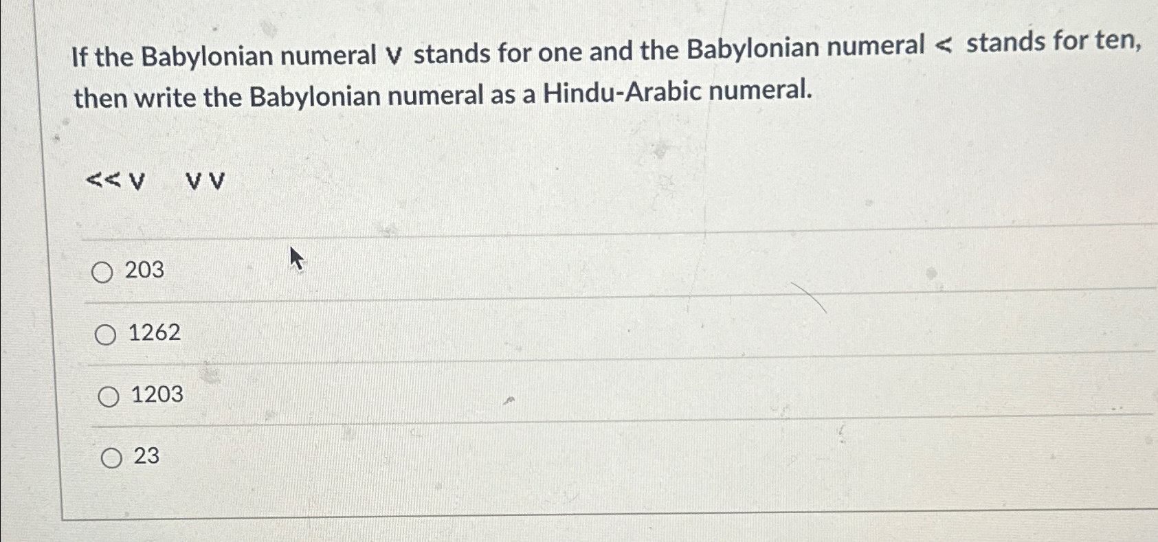 Solved If the Babylonian numeral v ﻿stands for one and the | Chegg.com