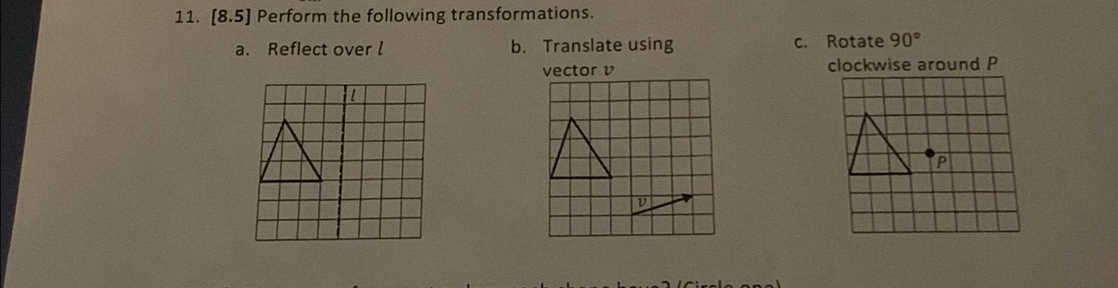 Solved [8.5] ﻿Perform the following transformations.a. | Chegg.com