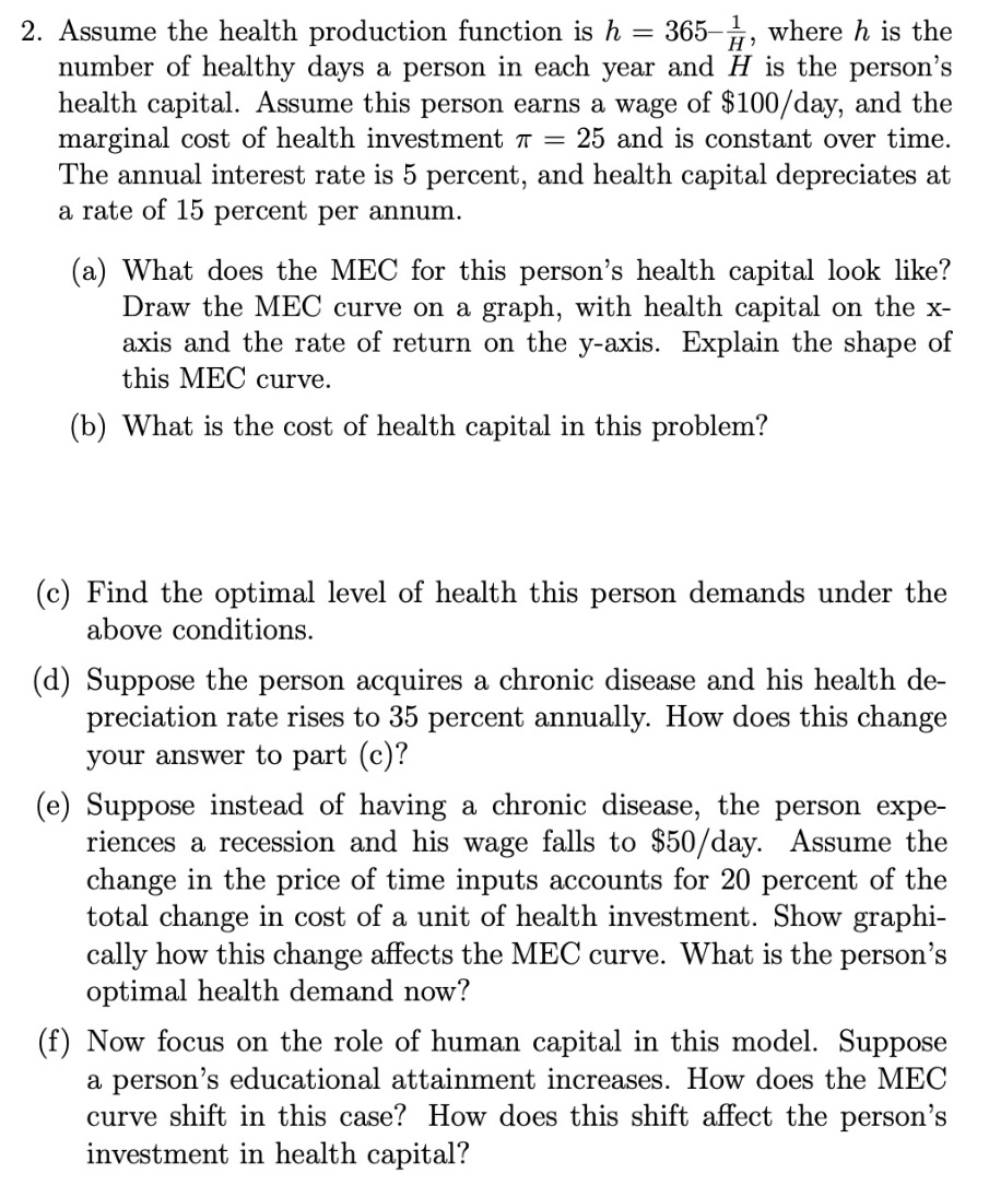 Solved 2. ﻿Assume the health production function is \( | Chegg.com