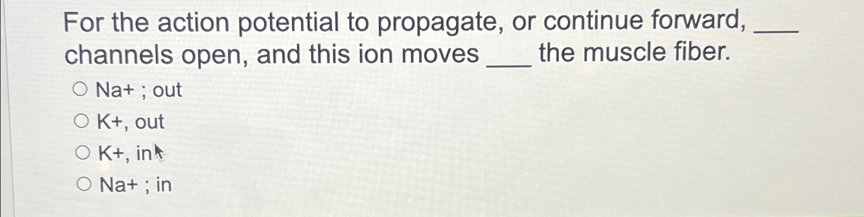 Solved For the action potential to propagate, or continue | Chegg.com