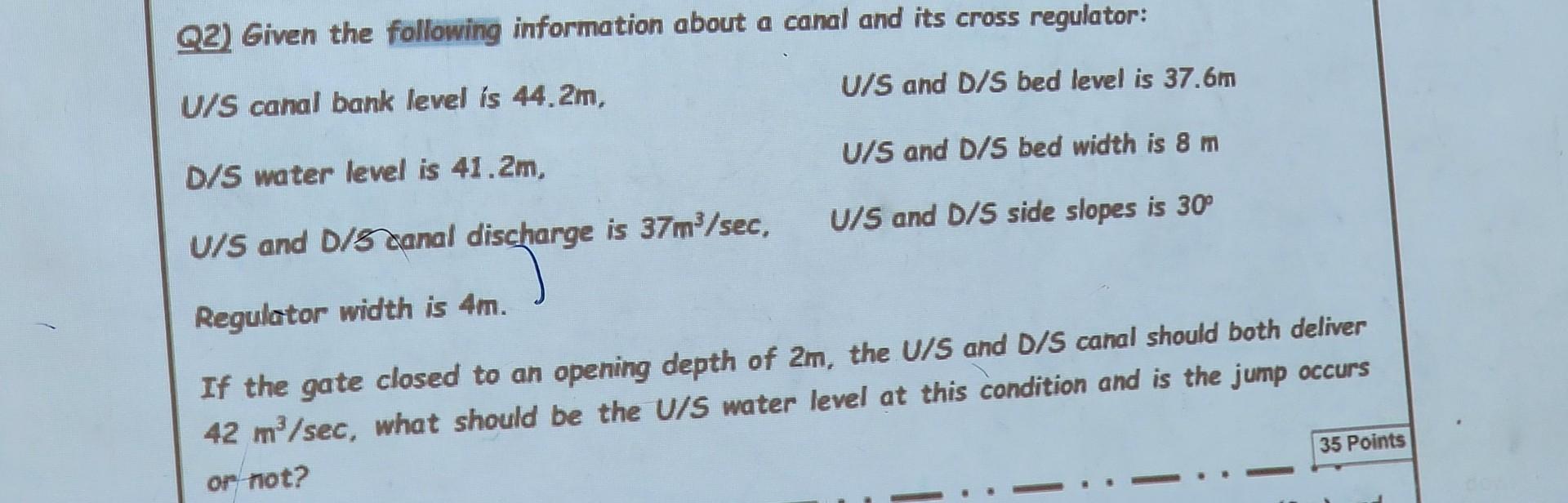 Solved Q2) Given the following information about a canal and | Chegg.com