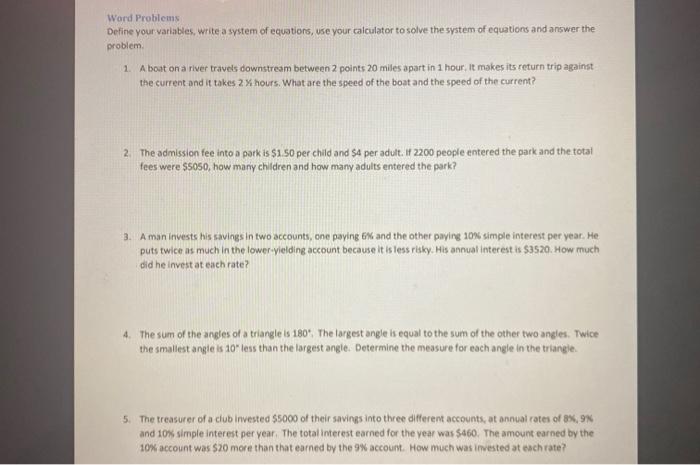 Solved Word Problems Define your variables, write a system | Chegg.com