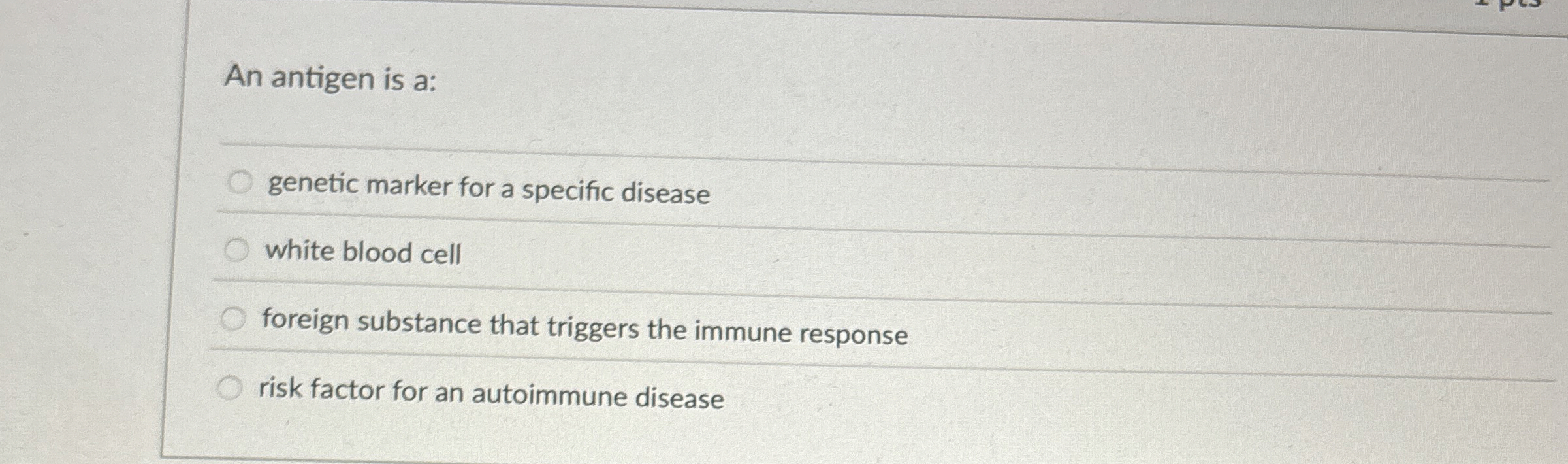 Solved An antigen is a:genetic marker for a specific | Chegg.com