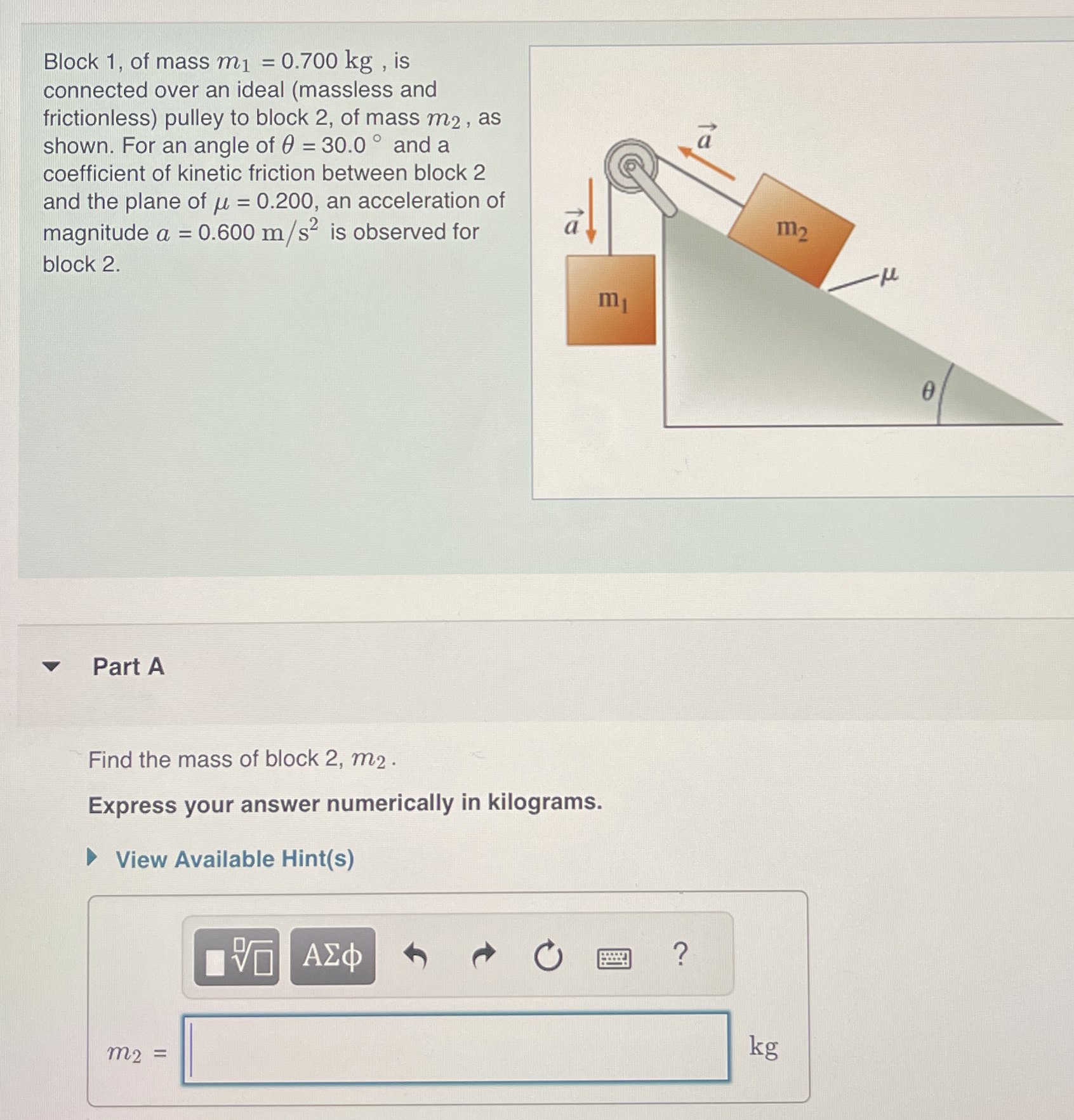 Block 1, ﻿of mass m1=0.700kg, ﻿is connected over an | Chegg.com