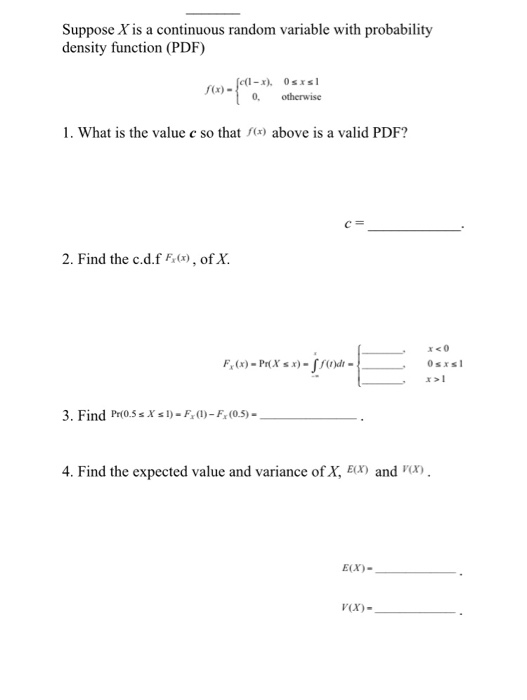 Solved Suppose X Is A Continuous Random Variable With 