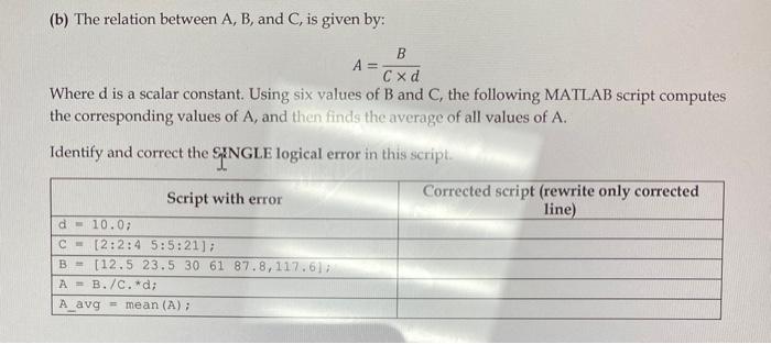 Solved (b) The relation between A,B, and C, is given by: | Chegg.com