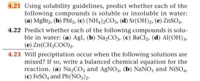 Solved 4.21 Using solubility guidelines, predict whether | Chegg.com