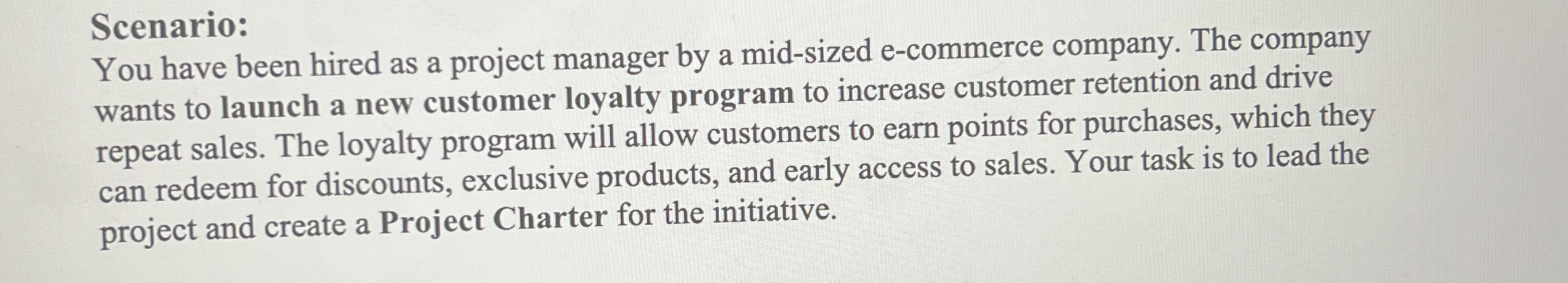 Solved Scenario:You have been hired as a project manager by | Chegg.com